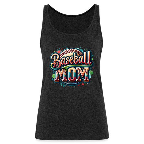 Baseball Mom Premium Tank Top Color: royal blue, black, charcoal grey ...